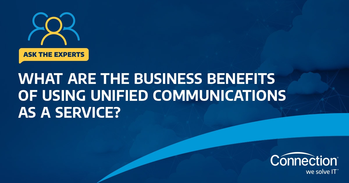 What are the Benefits of Unified Communications as a Service? - Connection
